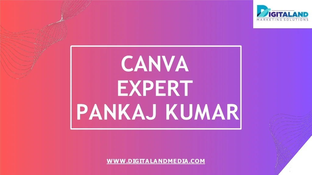 PPT - Canva Expert Pankaj Kumar PowerPoint Presentation, free download ...