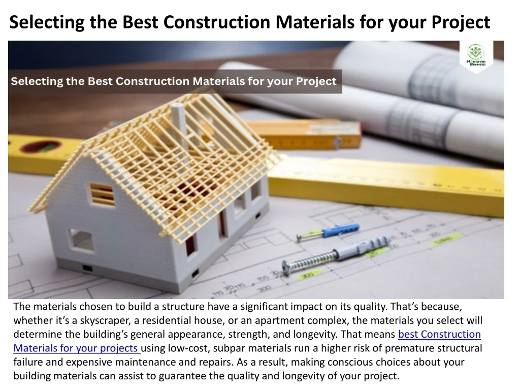 PPT - Selecting the Best Construction Materials for your Project ...