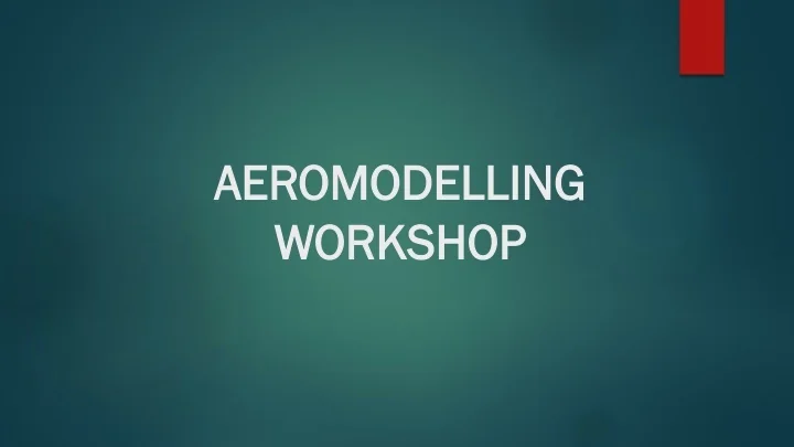 PPT - aeromodelling PowerPoint Presentation, free download - ID:12148970