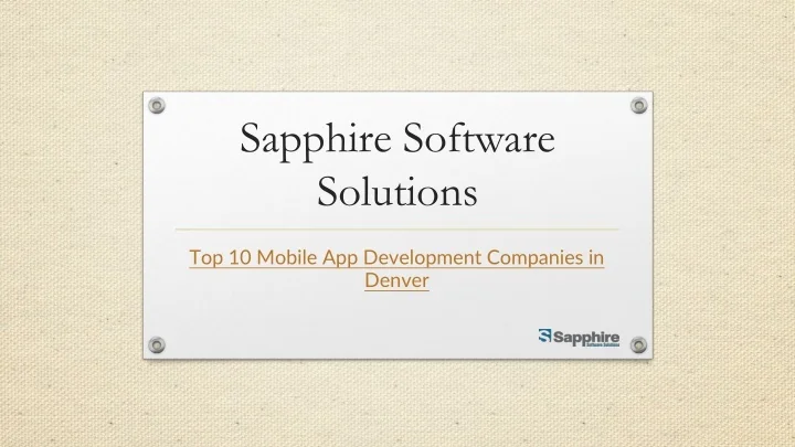 PPT - Top 10 Mobile App Development Companies in Denver PowerPoint Presentation - ID:12150953