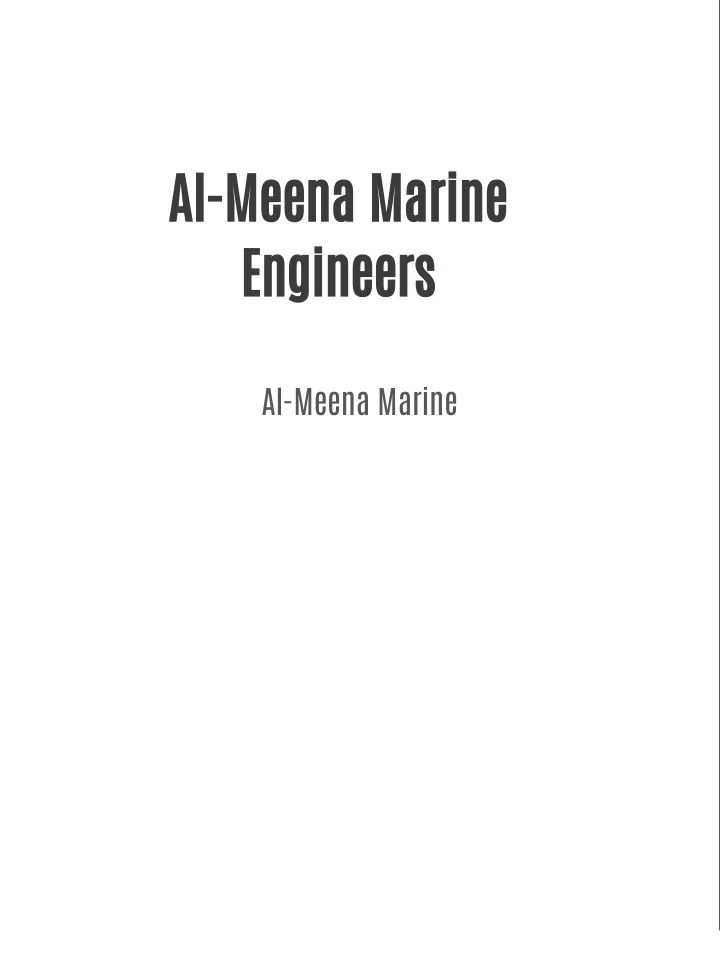 PPT - Al-Meena Marine Engineers PowerPoint Presentation, free download ...