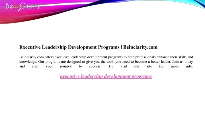 PPT - Executive Leadership Development Programs Beinclarity.com ...