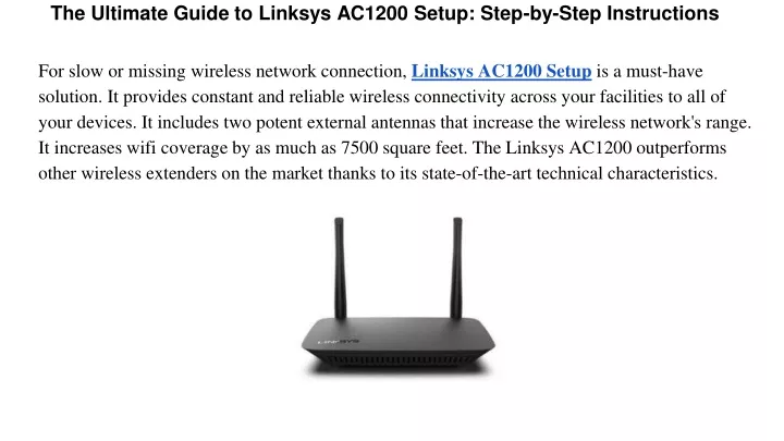 PPT - The Ultimate Guide to Linksys AC1200 Setup_ Step-by-Step ... PPT - The Ultimate Guide to Linksys AC1200 Setup_ Step-by-Step ...