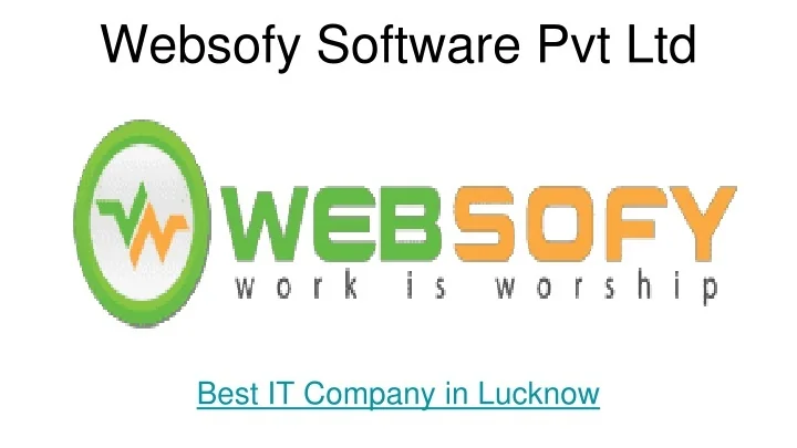 PPT - Best Software Development Company in Lucknow - Websofy Software ...