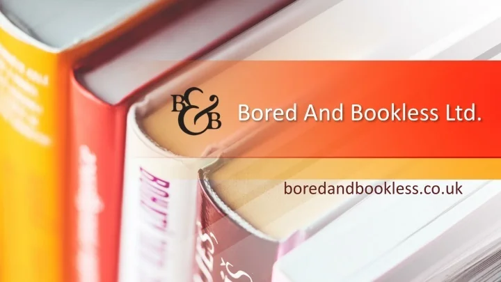 PPT - Boredandbookless PowerPoint Presentation, free download - ID:12190727
