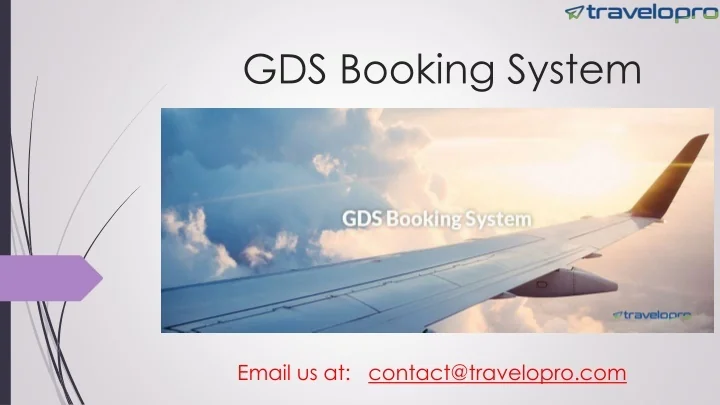 PPT - GDS Booking System PowerPoint Presentation, free download - ID:12191598