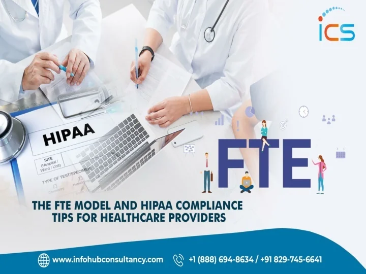 PPT - The FTE Model and HIPAA Compliance Tips for Healthcare Providers ...
