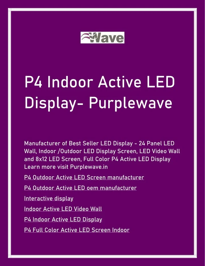 PPT - P4 Indoor Active LED Display- Purplewave PowerPoint Presentation ...