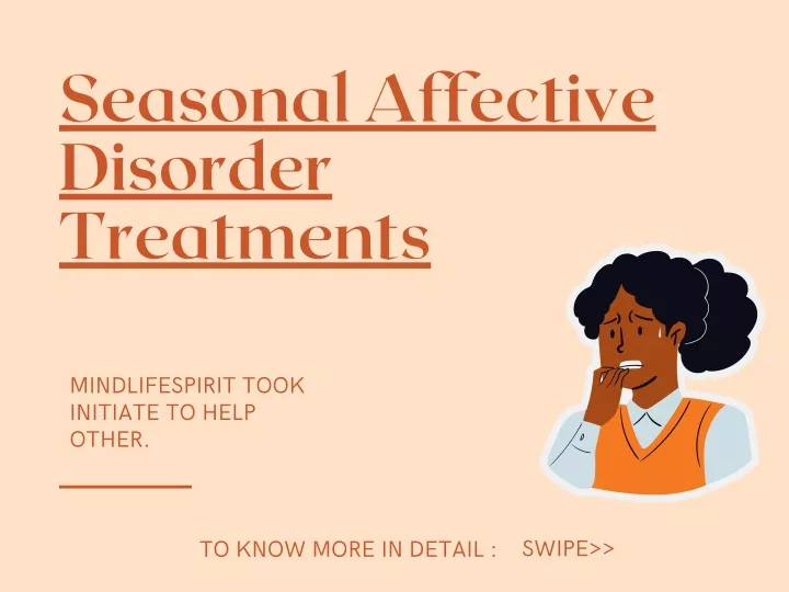 PPT - Seasonal Affective Disorder Treatments PowerPoint Presentation ... PPT - Seasonal Affective Disorder Treatments PowerPoint Presentation ...