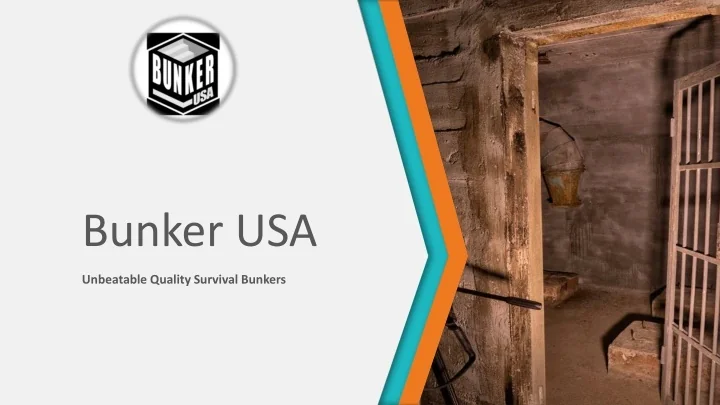 PPT - Hire Bunker USA Today for Unbeatable Quality Survival Bunkers ...