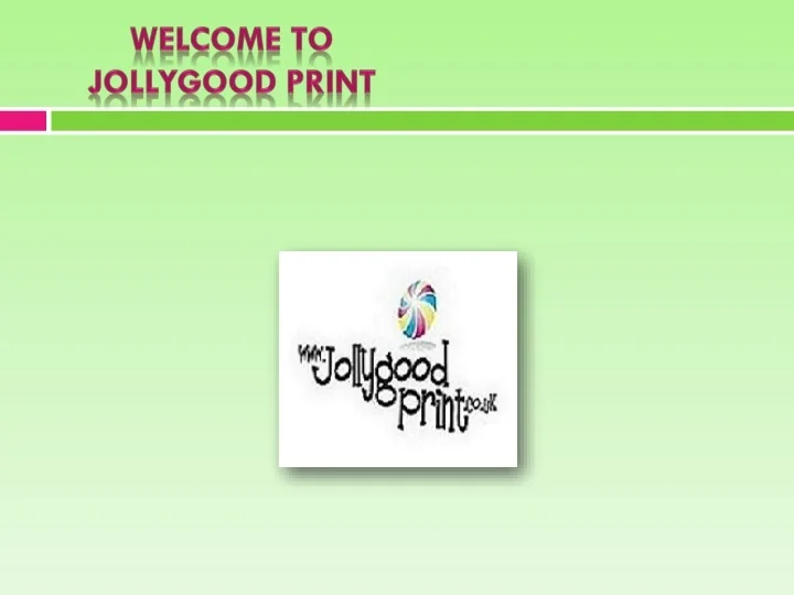 PPT - Printing Liverpool - Jolly Good Print PowerPoint Presentation ...
