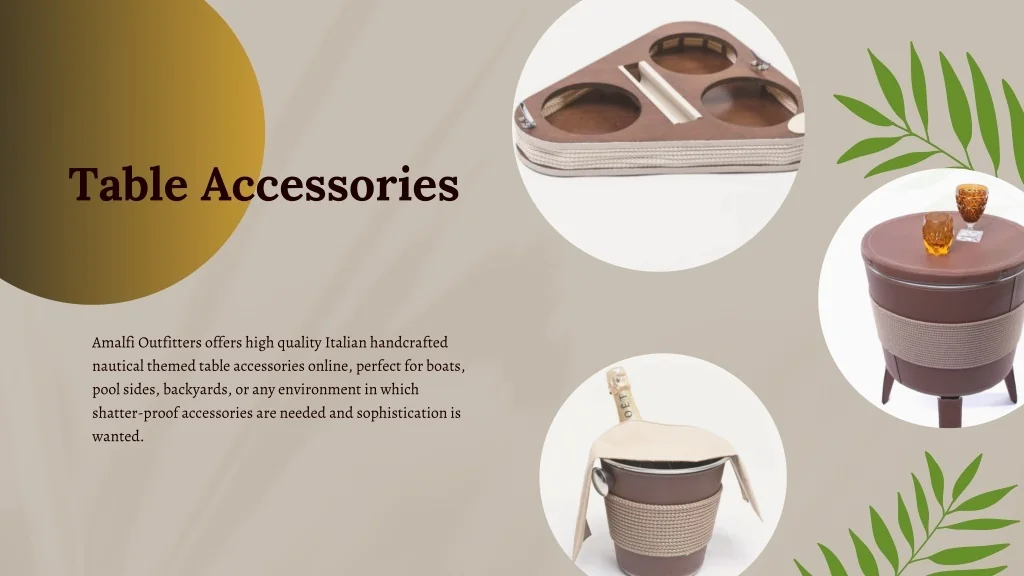 PPT - Why Italian Handcrafted Nautical Accessories are the Best Choice ...