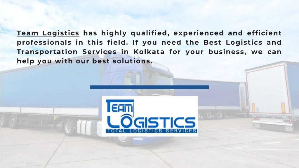 PPT - Top Qualities Your Logistics Partner Must Have PowerPoint ...