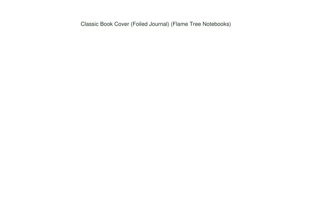PPT - {Pdf} Classic Book Cover (Foiled Journal) (Flame Tree Notebooks ...