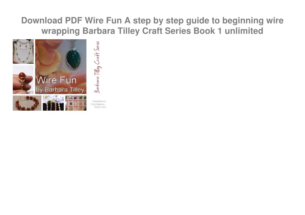 PPT - Download PDF Wire Fun A step by step guide to beginning wire ...