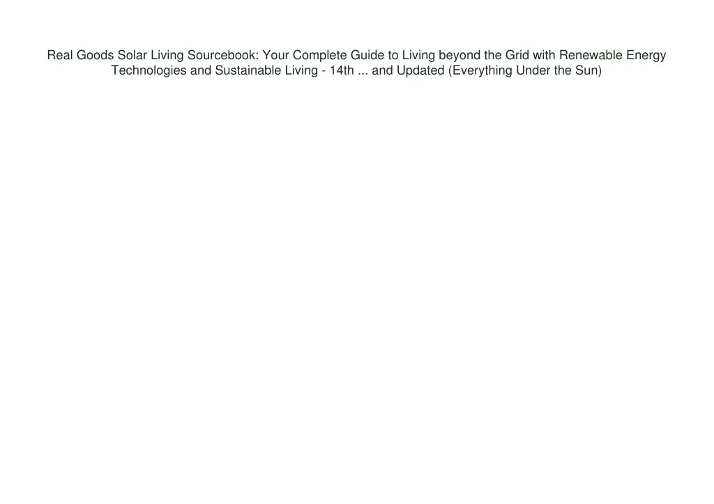 PPT - [EBOOK] DOWNLOAD Real Goods Solar Living Sourcebook: Your ...