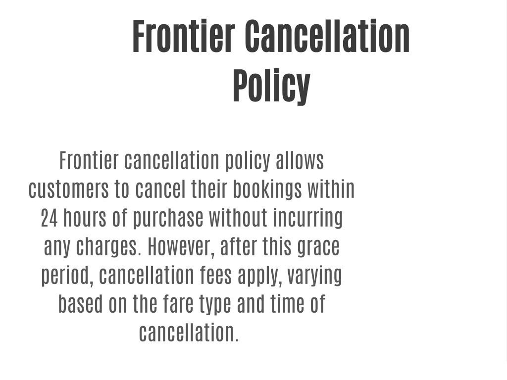 PPT - Frontier Cancellation Policy PowerPoint Presentation, free ... PPT - Frontier Cancellation Policy PowerPoint Presentation, free ...