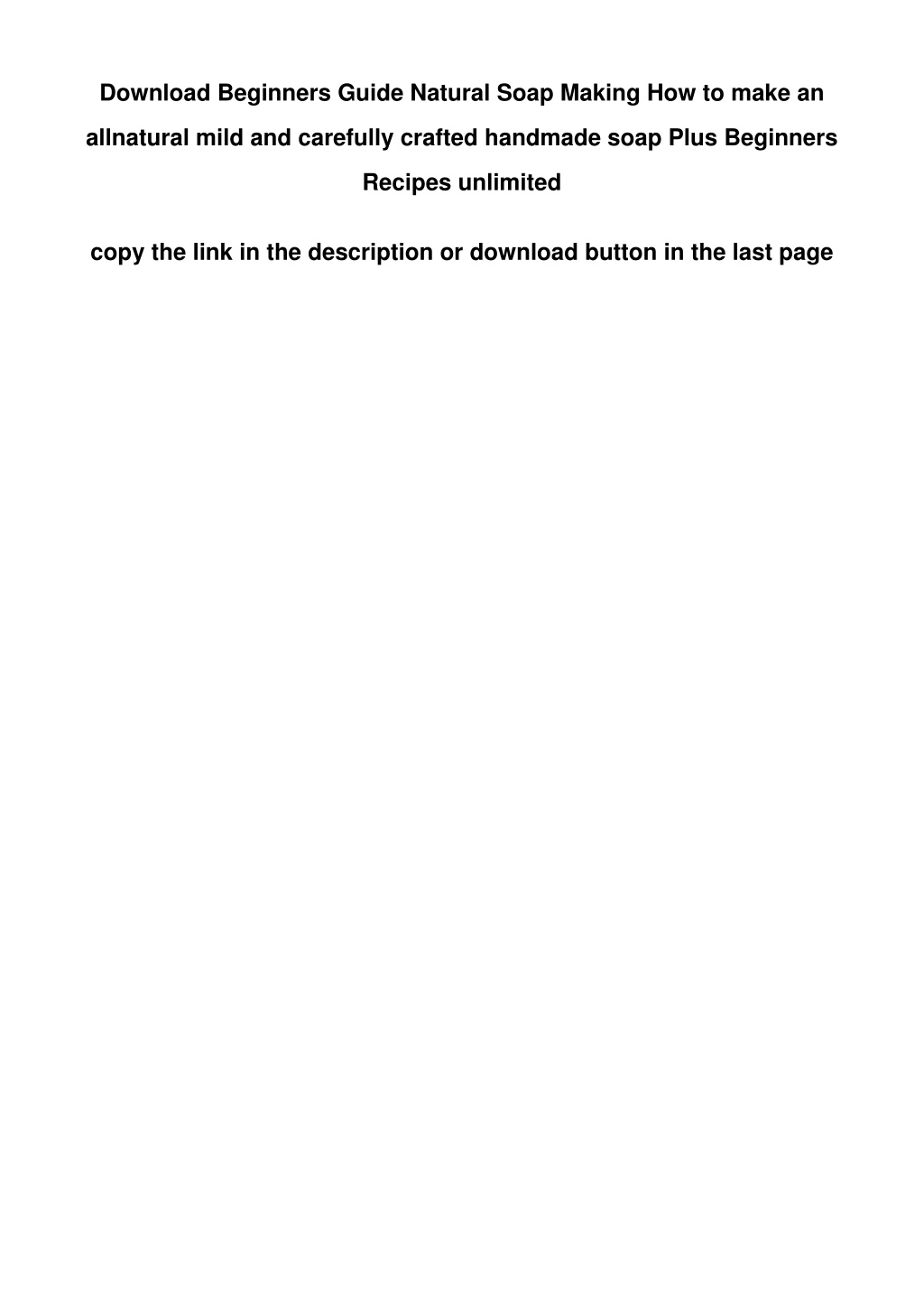 Ppt Download Beginners Guide Natural Soap Making How To Make An