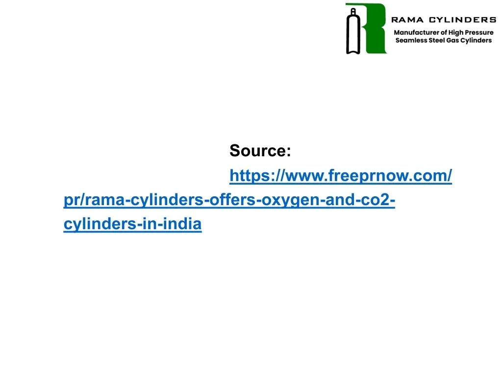 PPT - Rama Cylinders Offers Oxygen and Co2 Cylinders in India ...