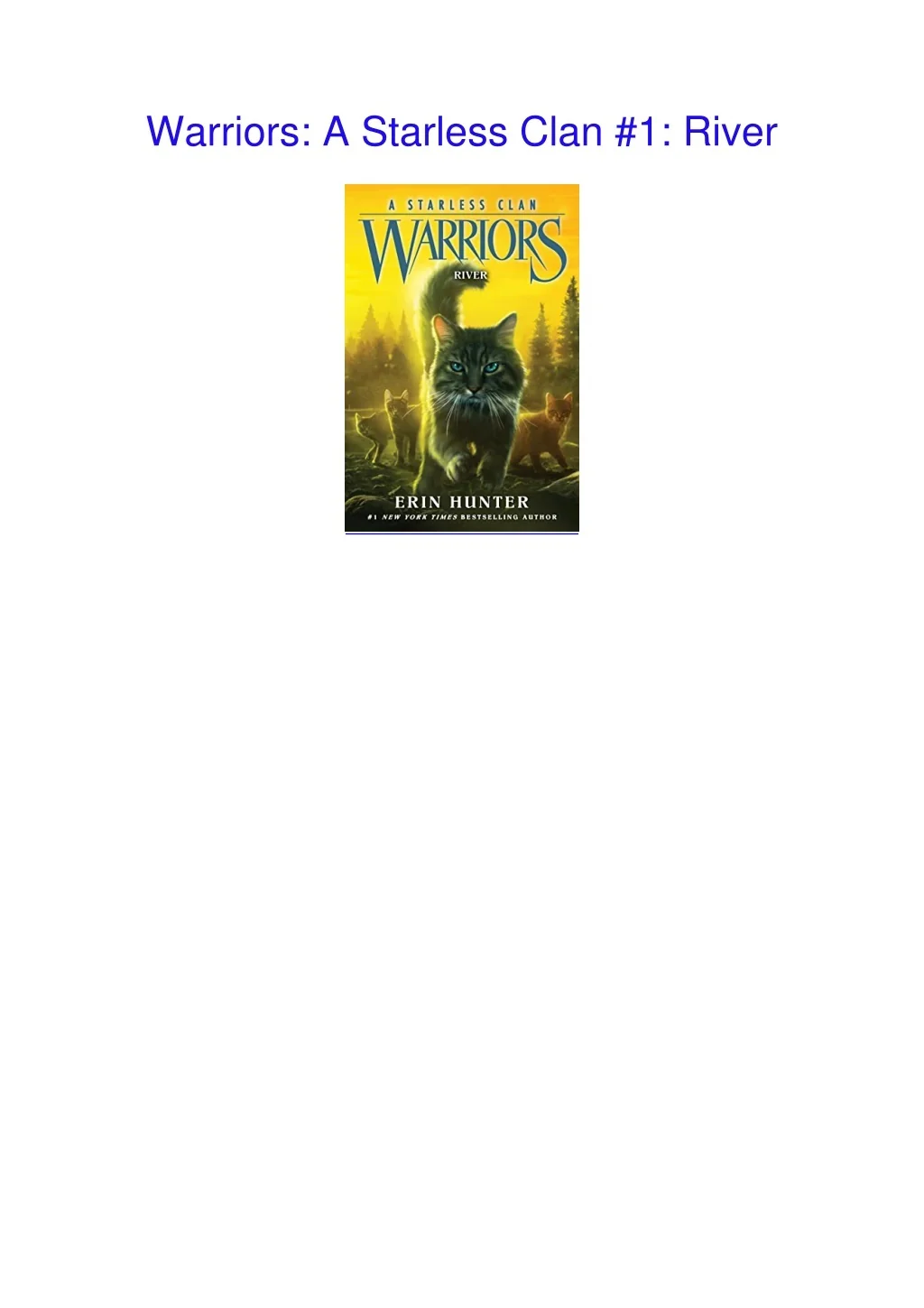 PPT - [PDF] DOWNLOAD Warriors: A Starless Clan #1: River PowerPoint Presentation - ID:12457471