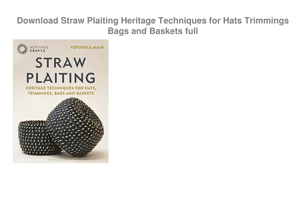 PPT - Download Straw Plaiting Heritage Techniques for Hats Trimmings ...