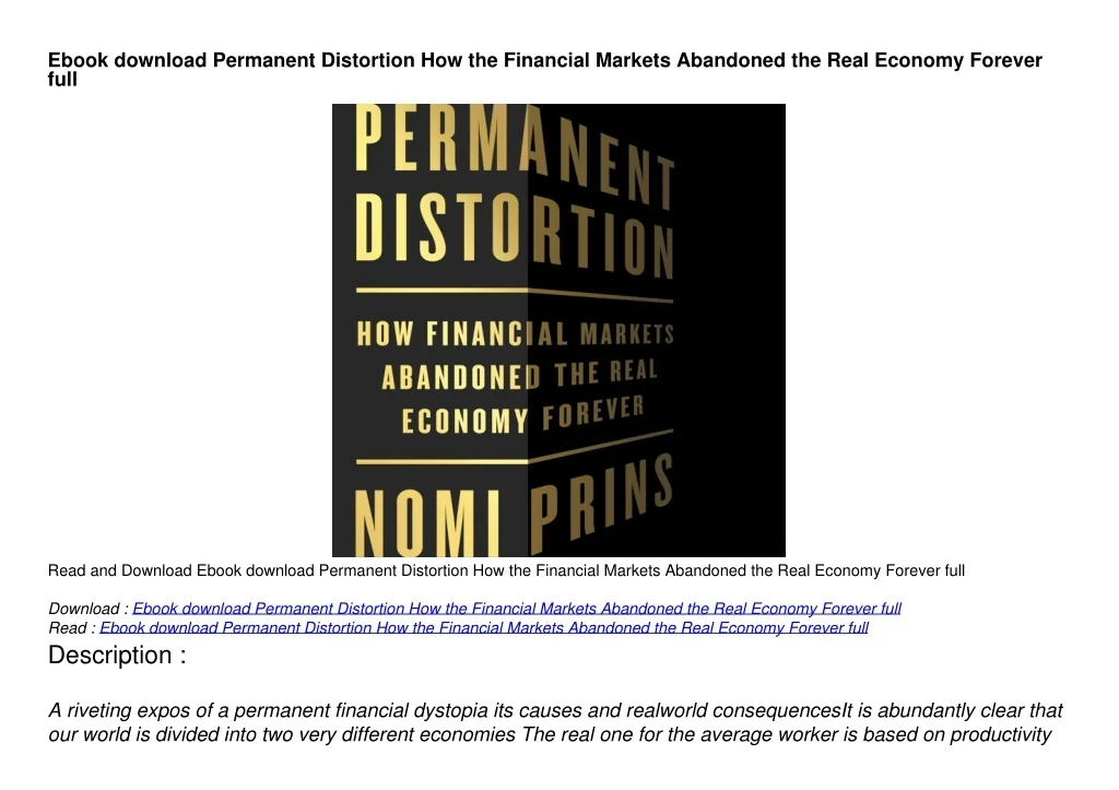 PPT - Ebook download Permanent Distortion How the Financial Markets ...