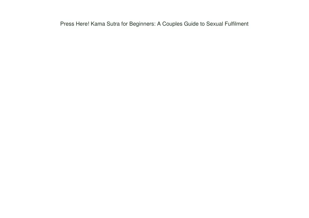 PPT - [READ DOWNLOAD] Press Here! Kama Sutra for Beginners: A Couples ...