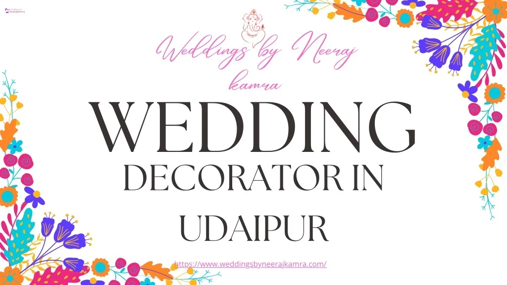 PPT - Wedding Decorator in Udaipur Neeraj Kamra PowerPoint Presentation ...