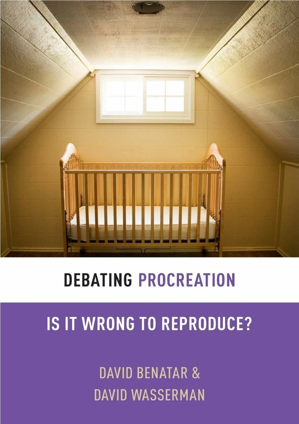 PPT - DOWNLOAD [PDF] Debating Procreation: Is It Wrong to Reproduce ...
