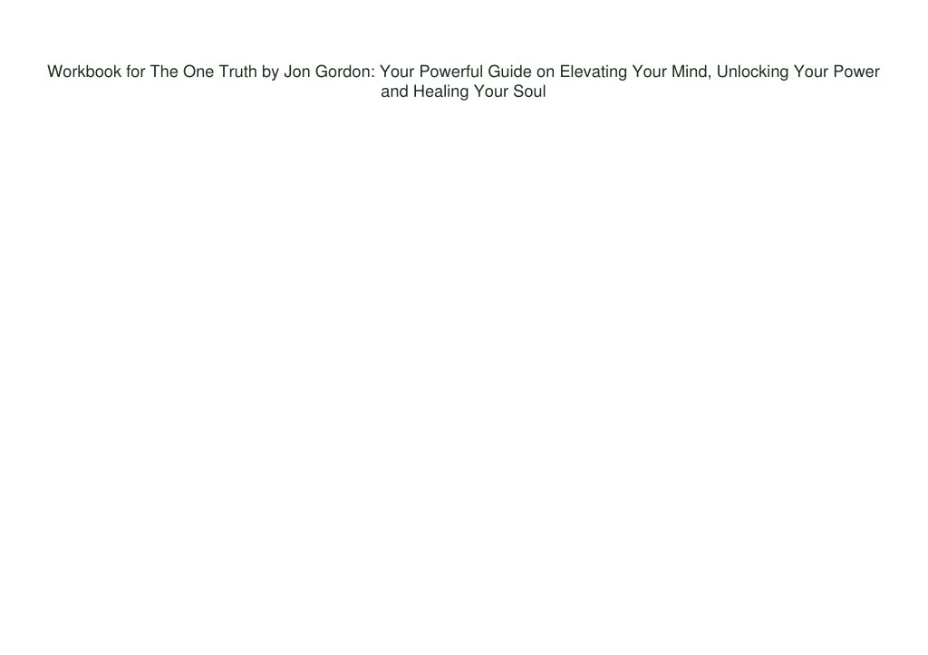 PPT - DOWNLOAD️ BOOK (PDF) Workbook for The One Truth by Jon Gordon ...