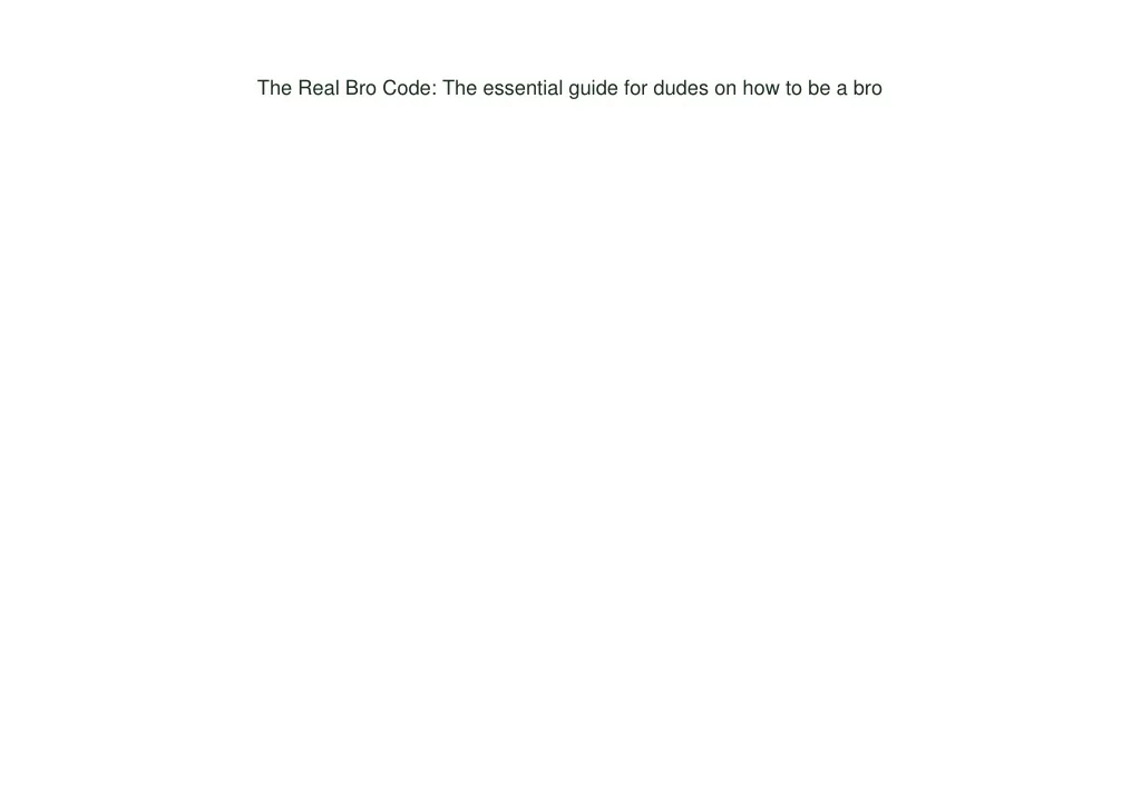 PPT - ⚡PDF DOWNLOAD The Real Bro Code: The essential guide for dudes on ...