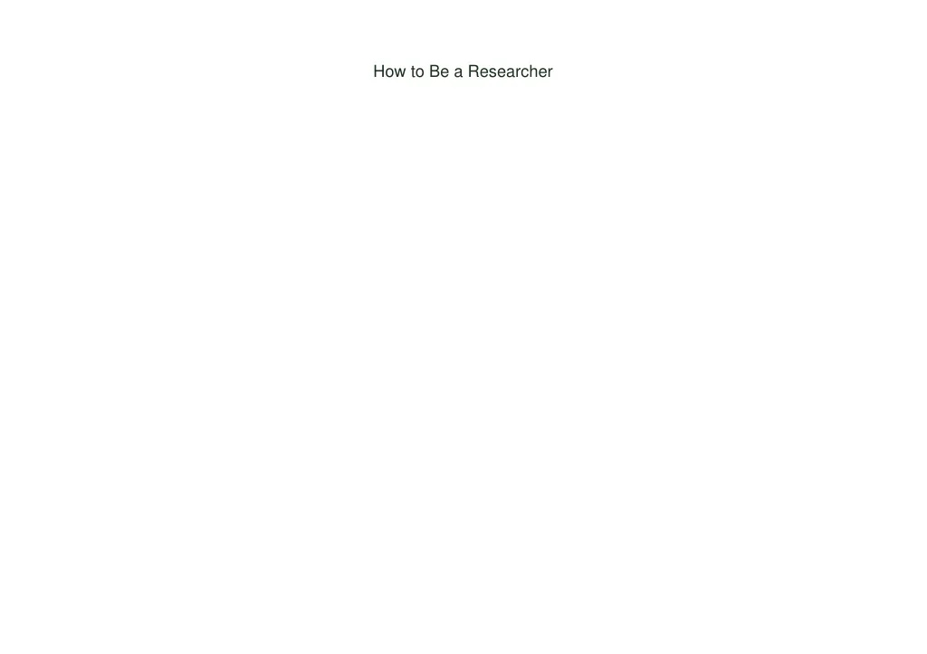 PPT - READ ⚡PDF How to Be a Researcher PowerPoint Presentation, free ...