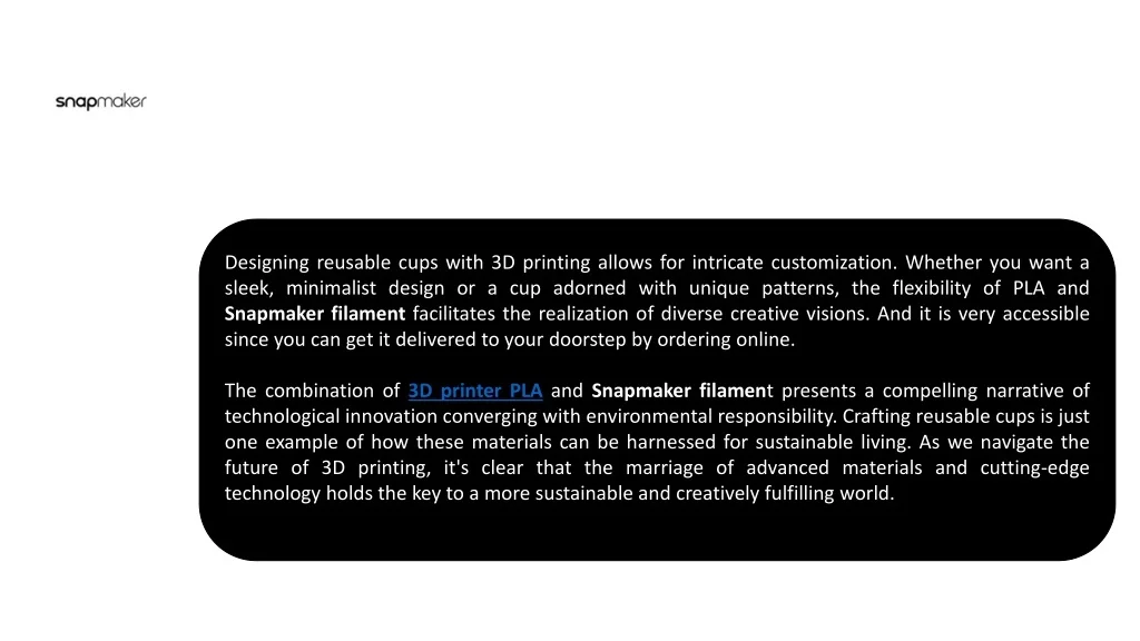 PPT - Using the Snapmaker Filament to Craft Reusable Cups PowerPoint ...