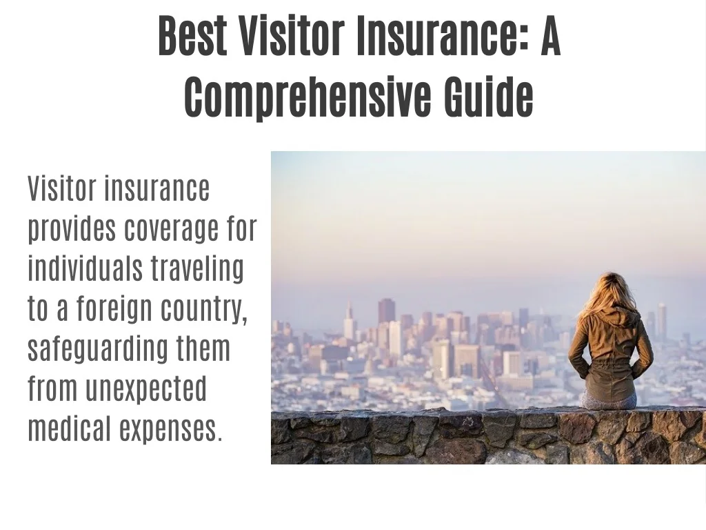 PPT - Best Visitor Insurance PowerPoint Presentation, free download ...