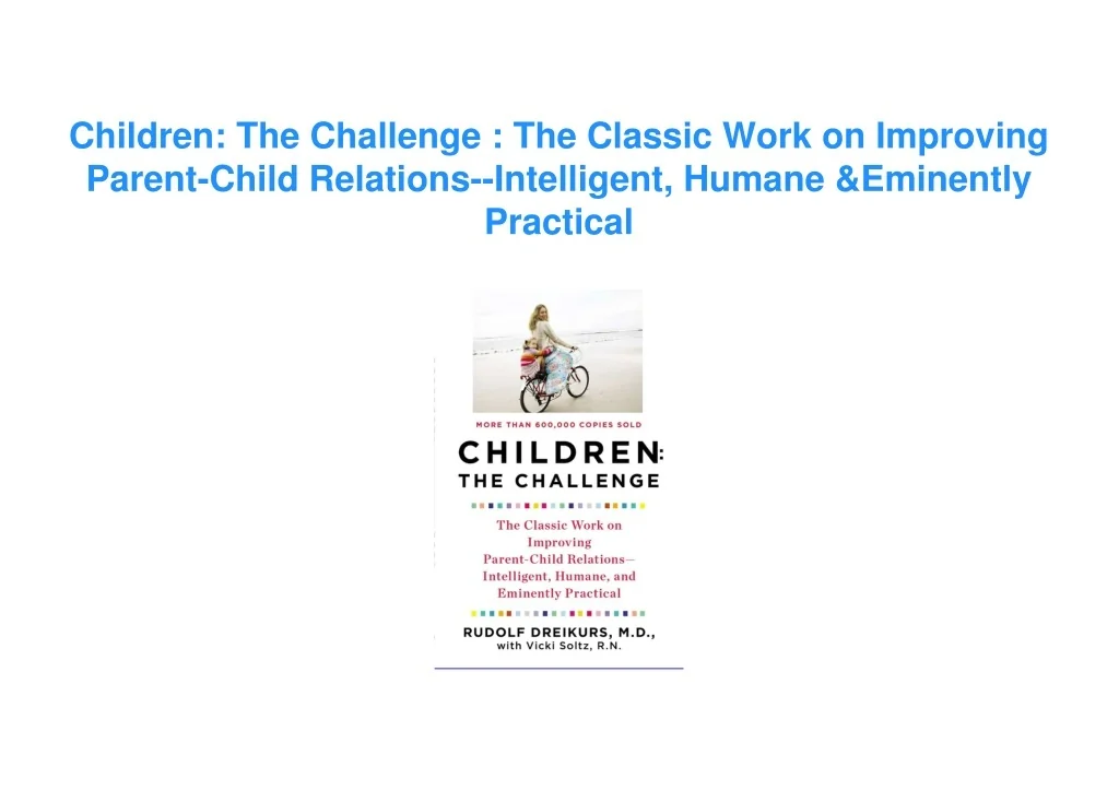 PPT - ⚡ PDF/DOWNLOAD ⚡ Children: The Challenge : The Classic Work on ...