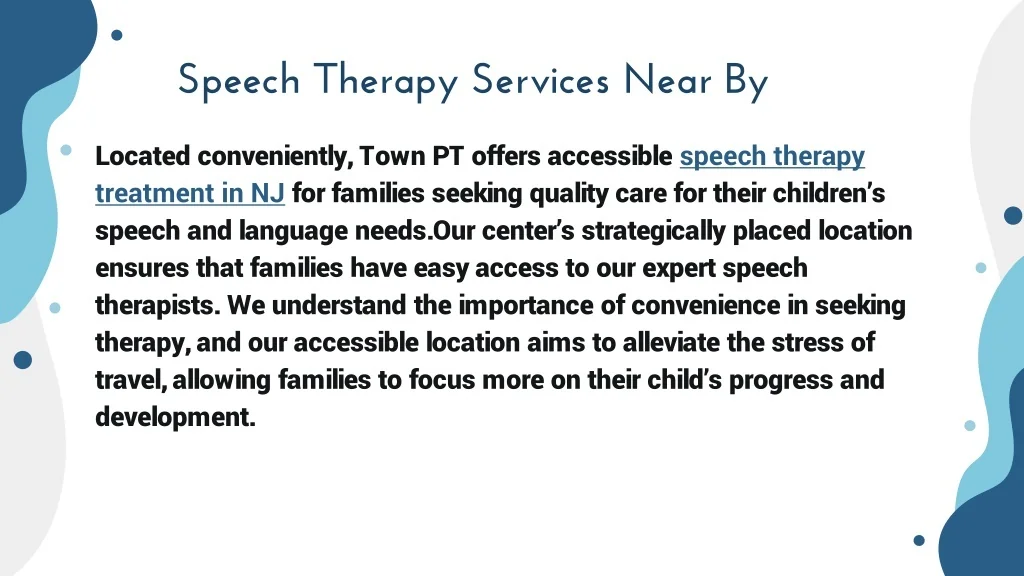 PPT - Speech Therapy Treatment | Pediatric Speech Therapists, NJ | Town ...