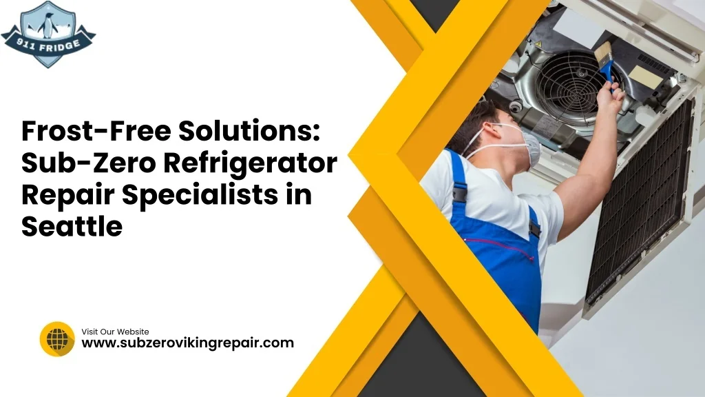 PPT - Frost-Free Solutions Sub-Zero Refrigerator Repair Specialists in ...