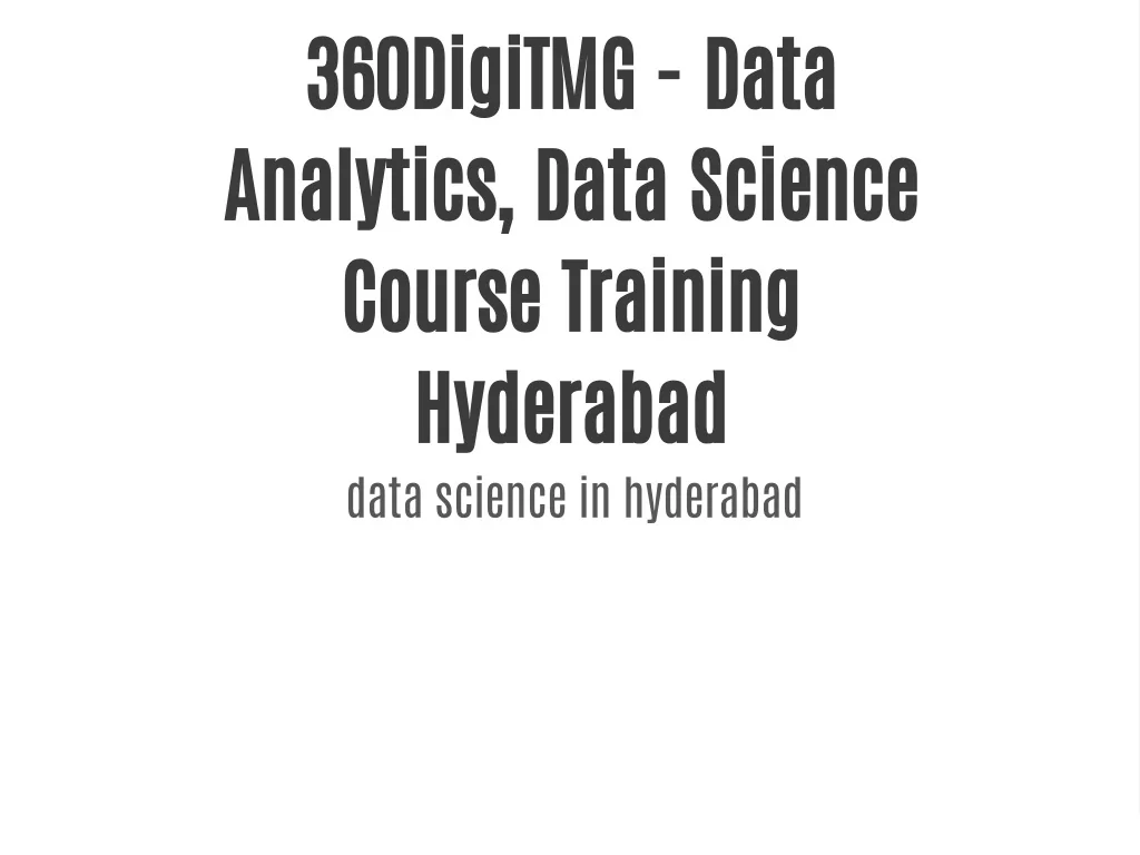 Ppt Data Science In Hyderabad Powerpoint Presentation Free Download Id13132190 