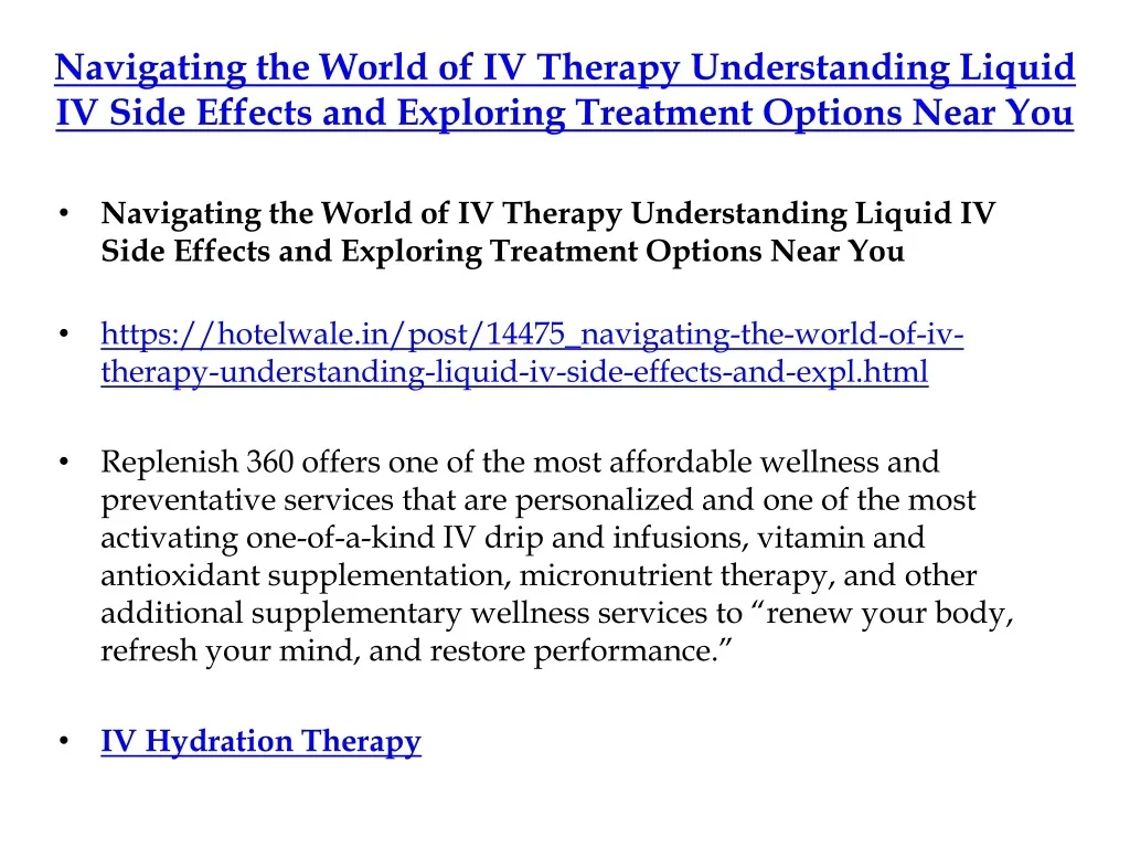 PPT - Navigating the World of IV Therapy Understanding Liquid IV Side ...
