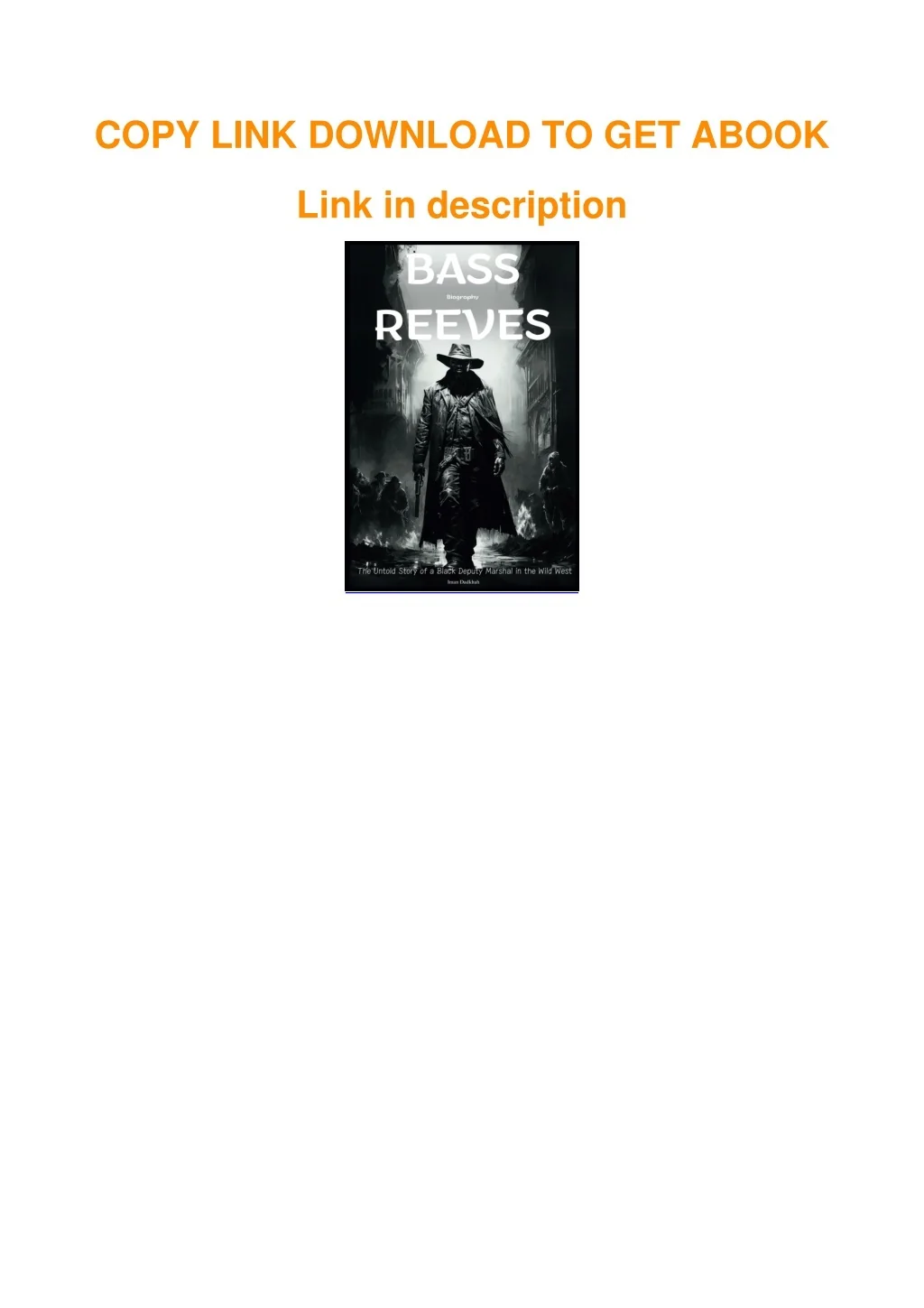PPT - get⚡[PDF] Bass Reeves Biography: The Untold Story of a Black ...
