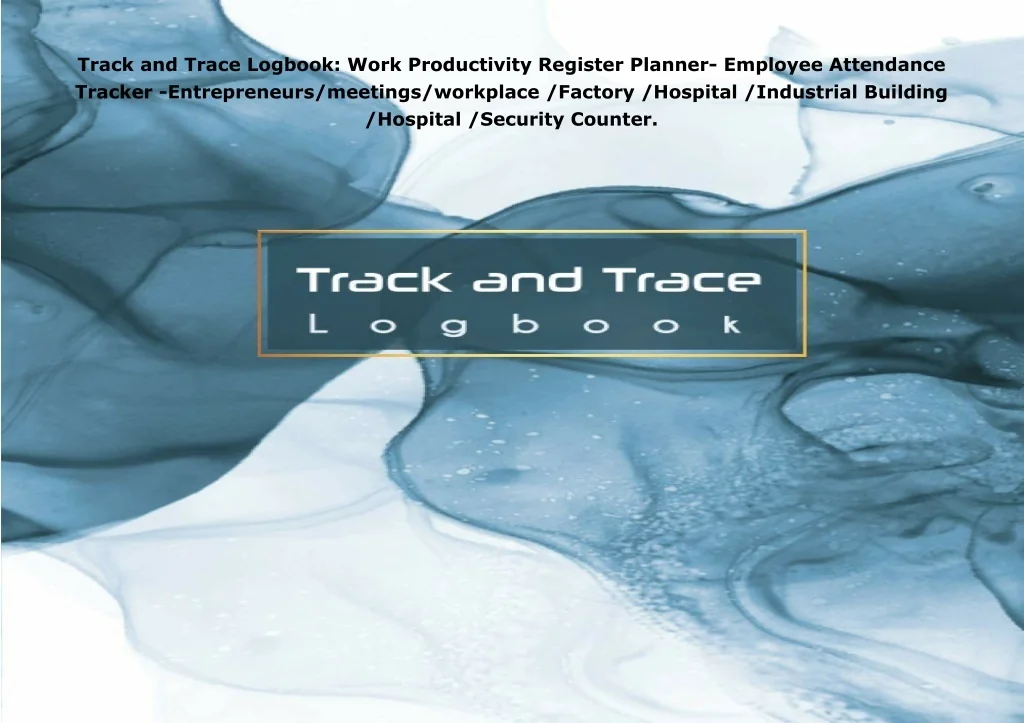 PPT - ⚡️PDF/READ ️ Track and Trace Logbook: Work Productivity Register ...