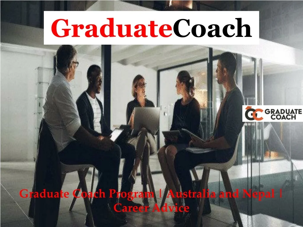 PPT - Graduate Coach Program | Australia and Nepal | Career Advice ...