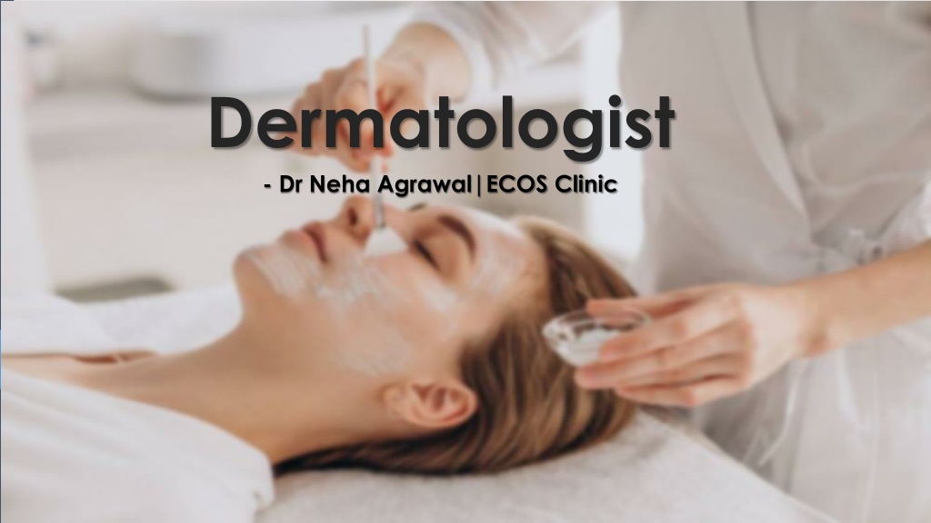 Ppt Dermatologist Powerpoint Presentation Free Download Id 13235841