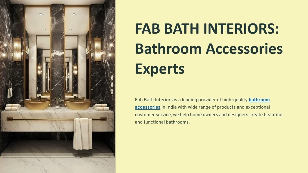 PPT - Elevate Your Bathroom with Premium Accessories from Fab Interiors ...