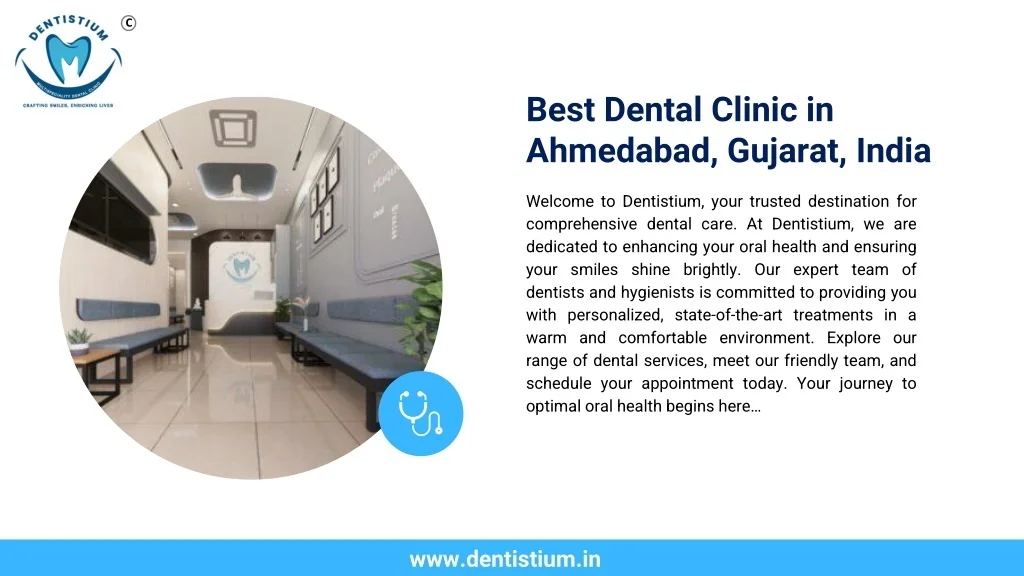 PPT - Best Dental Clinic in Ahmedabad Dentistium PowerPoint Presentation - ID:13245793