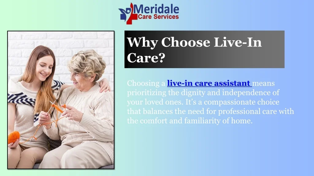 PPT - Professional Live-In Care Assistant: Quality Care at Home ...