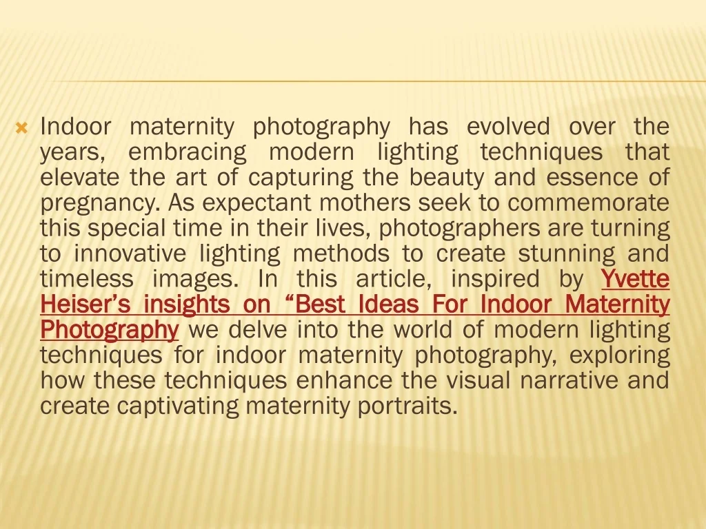 PPT - Yvette Heiser — Modern Lighting Techniques for Indoor Maternity ...