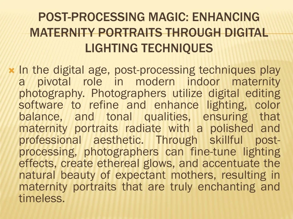 PPT - Yvette Heiser — Modern Lighting Techniques for Indoor Maternity ...