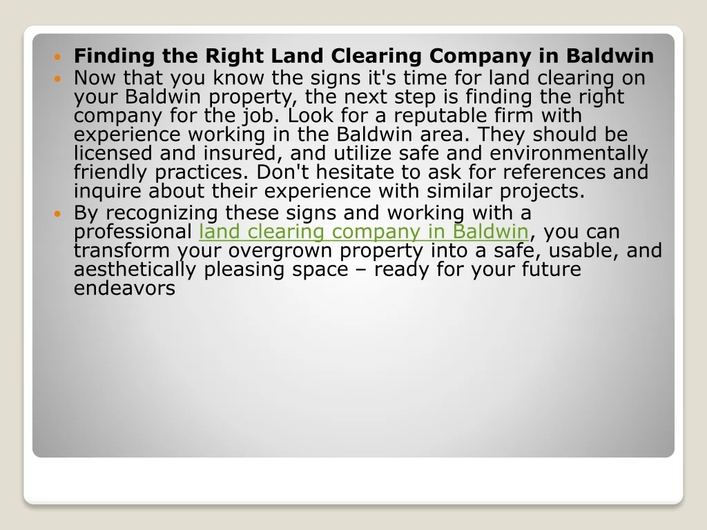 PPT - 5 Signs It's Time for Land Clearing on Your Baldwin, Florida ...