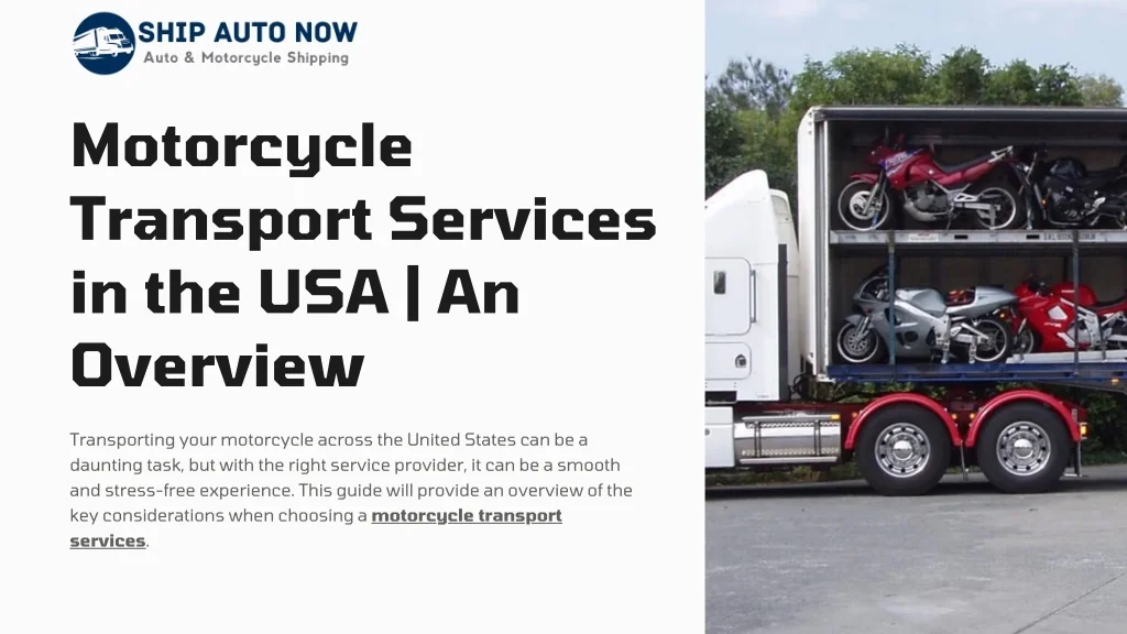 PPT - Motorcycle-Transport-Services-in-the-USA-An-Overview PowerPoint ...